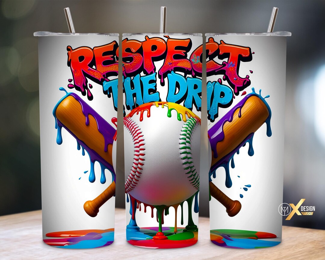Respect the Drip Baseball Tumbler Wrap: Vibrant Sports Design (digital ...
