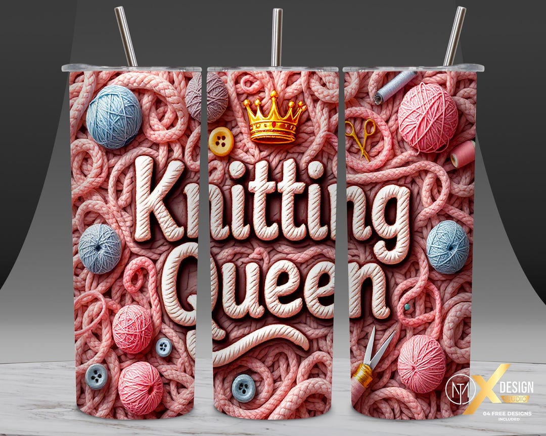 Knitting Queen 20oz Tumbler PNG: Yarn & Crochet Design (digital ...
