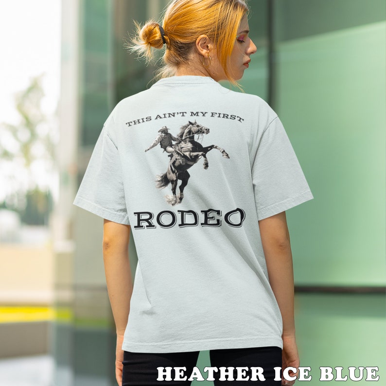 This Ain't My First Rodeo Country Western Meme Funny T-shirt, Retro ...