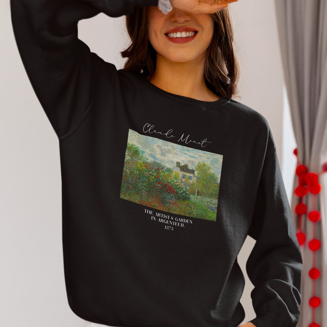 Claude Monet the Artist's Garden in Argenteuil Sweatshirt French ...