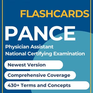 PANCE Flashcards | Physician Assistant National Certifying Examination ...