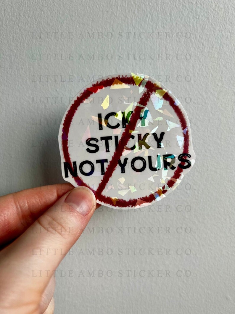 Icky Sticky Not Yours // Funny EMS Sticker // Medical // Healthcare ...