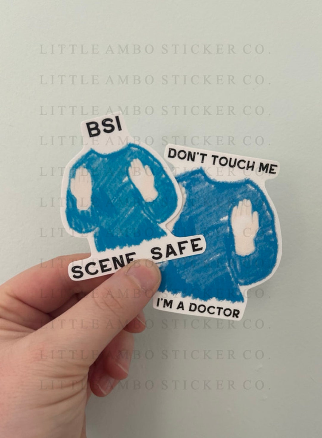 BSI Scene Safe, Don't Touch Me I'm a Doctor // Funny EMS Sticker ...