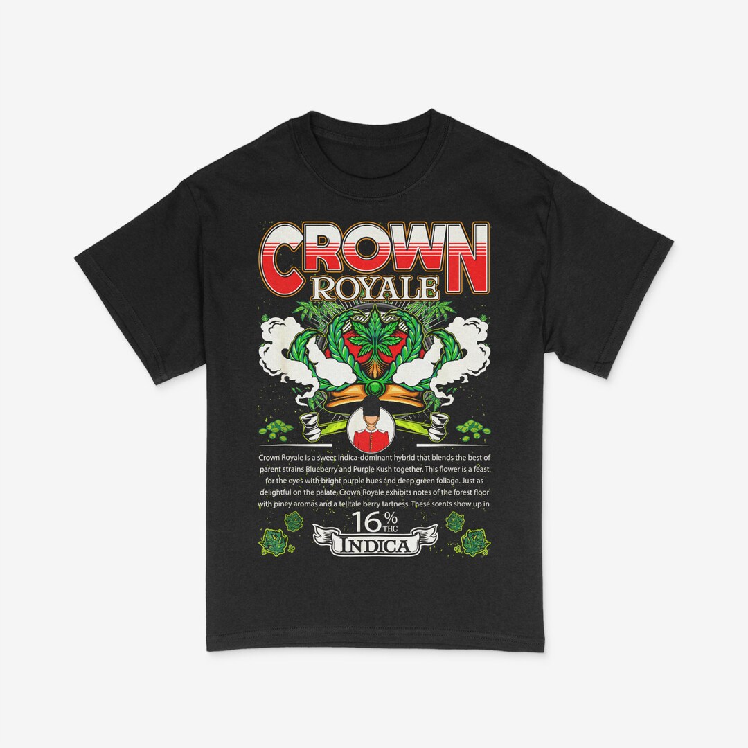 Strain Collection Crown Royale Strain Shirt - Etsy