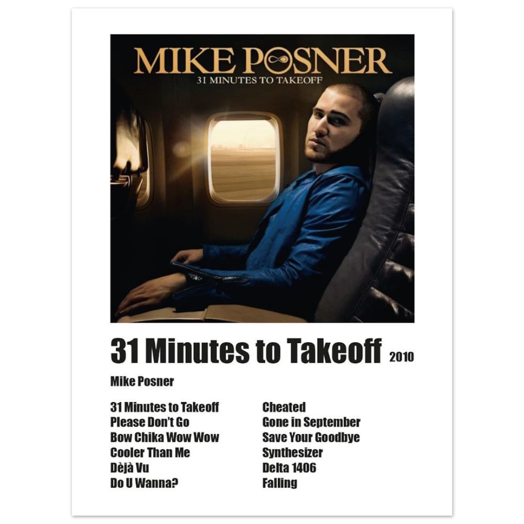 31 Minutes to Takeoff Mike Posner Poster - Etsy