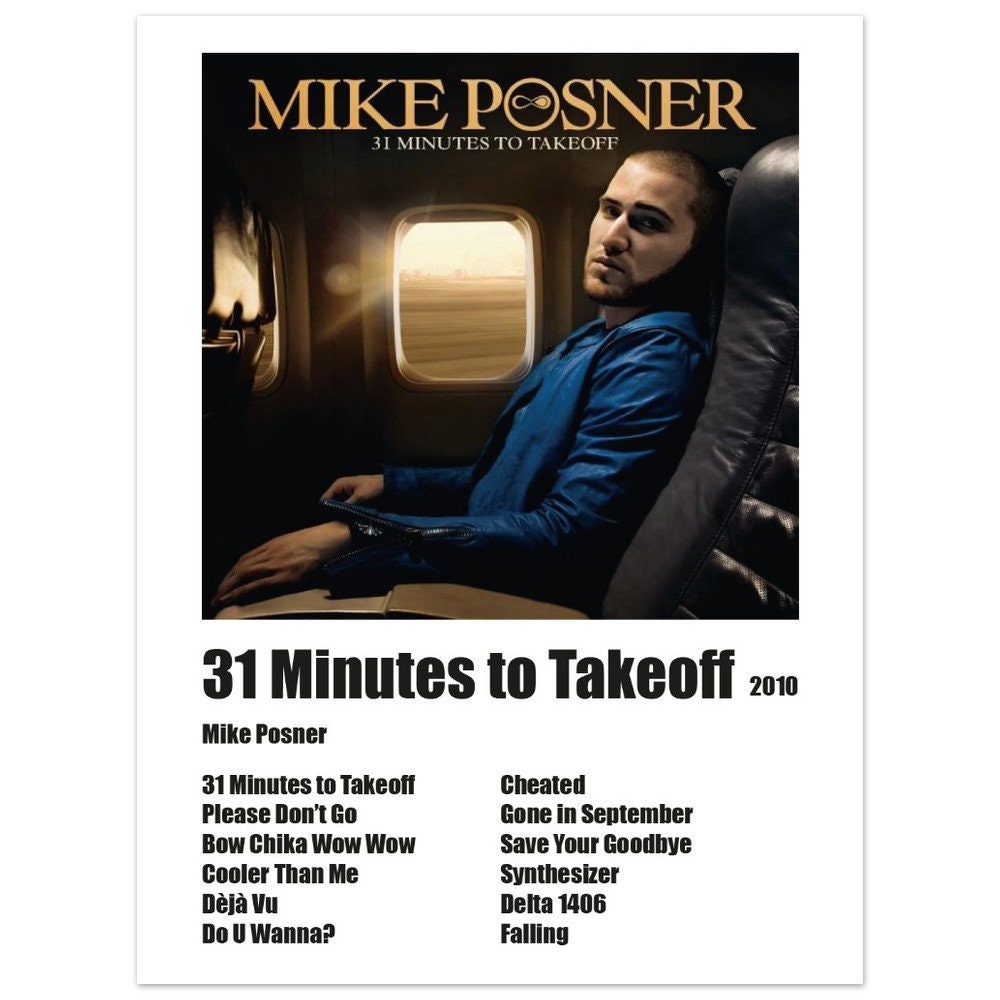 31 Minutes to Takeoff Mike Posner Poster - Etsy
