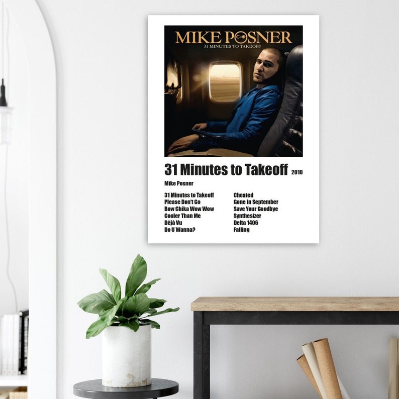 31 Minutes to Takeoff Mike Posner Poster - Etsy
