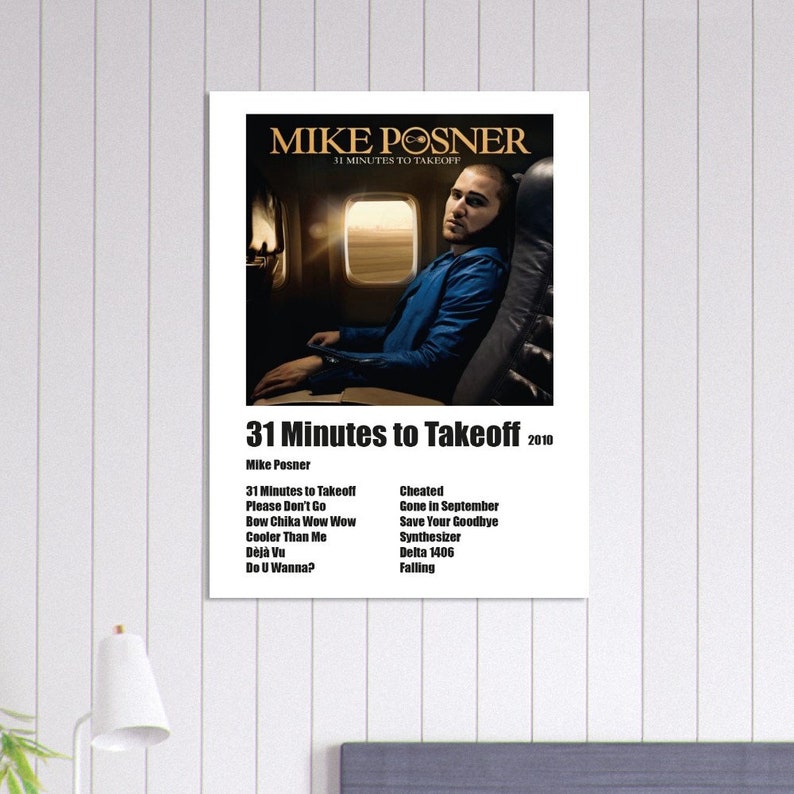 31 Minutes to Takeoff Mike Posner Poster - Etsy