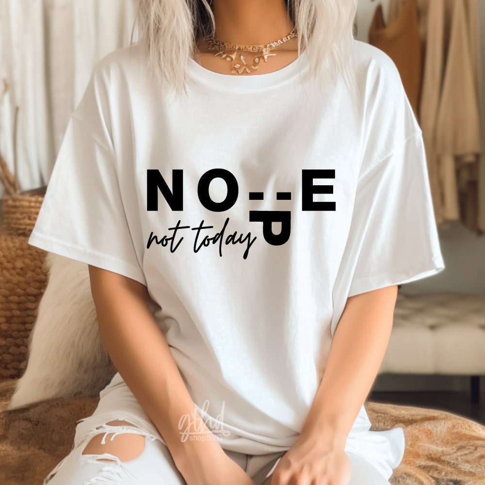 Nope Not Today SVG, Nope Not Today PNG, Mom Life Svg, Funny Shirt Svg ...