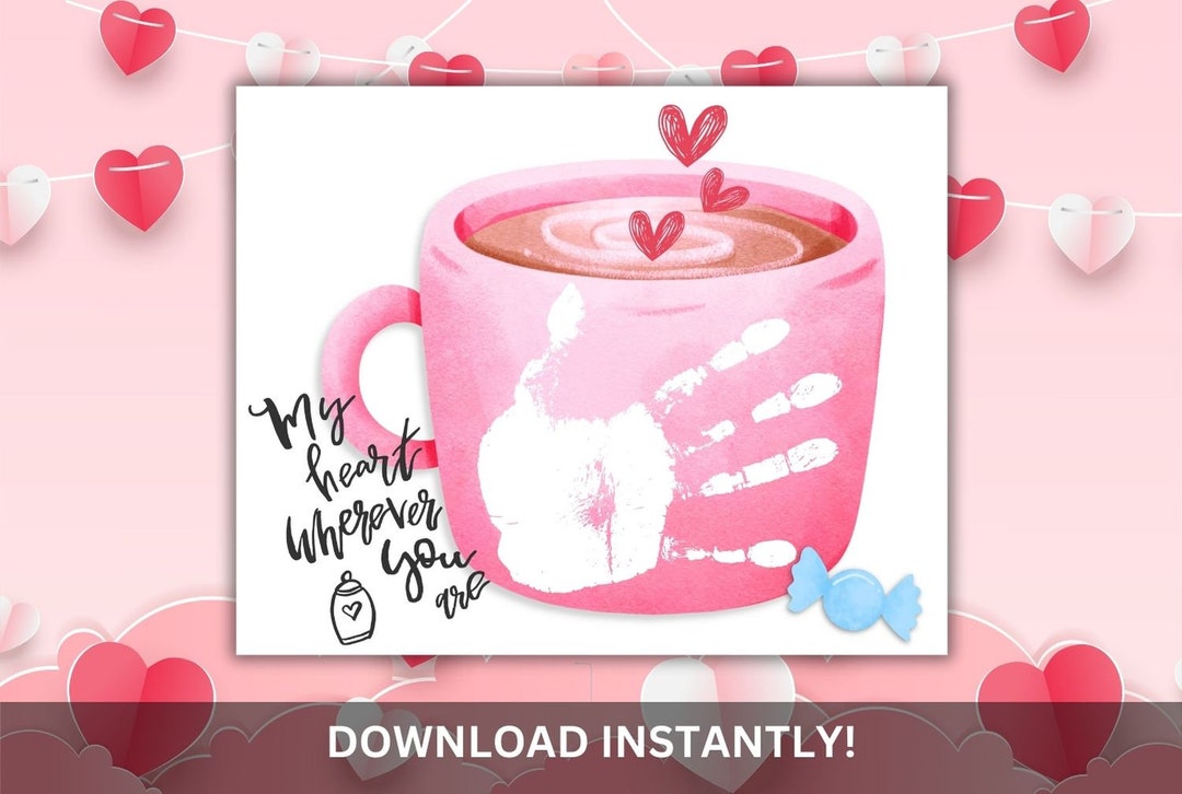 Valentine's Day Handprint Heart Handprint My Heart Wherever You Are ...