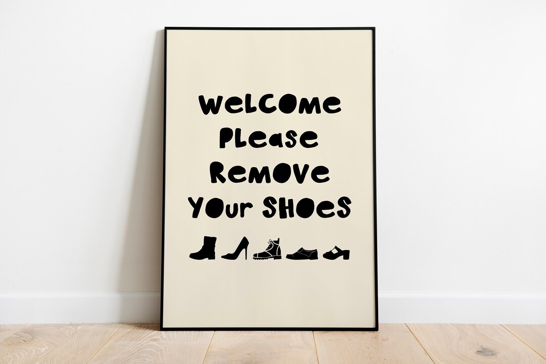 Please Remove Your Shoes Wall Art Print No Shoes Off Sign Mudroom Wall