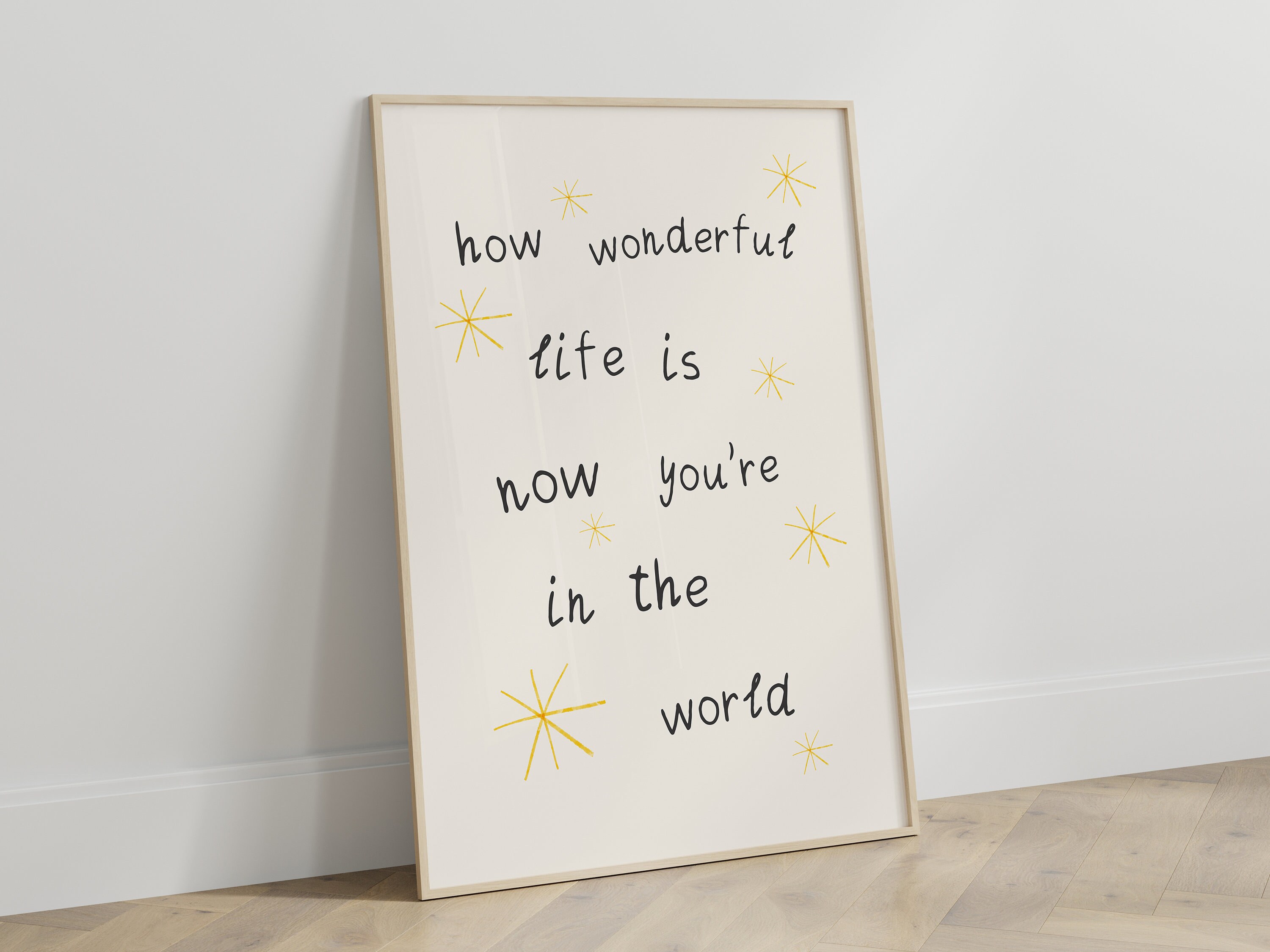 How Wonderful Life is Now You're in the World Print, Minimalist ...