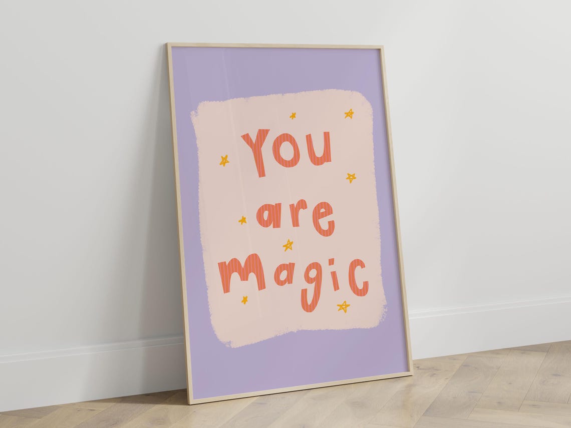 You Are Magic Print, Kids Room Decor, Quote Poster (digital Download ...