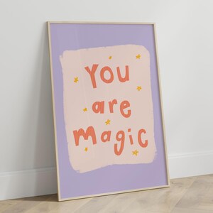 You Are Magic Print, Kids Room Decor, Quote Poster (digital Download ...