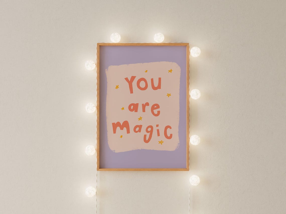 You Are Magic Print, Kids Room Decor, Quote Poster (digital Download ...