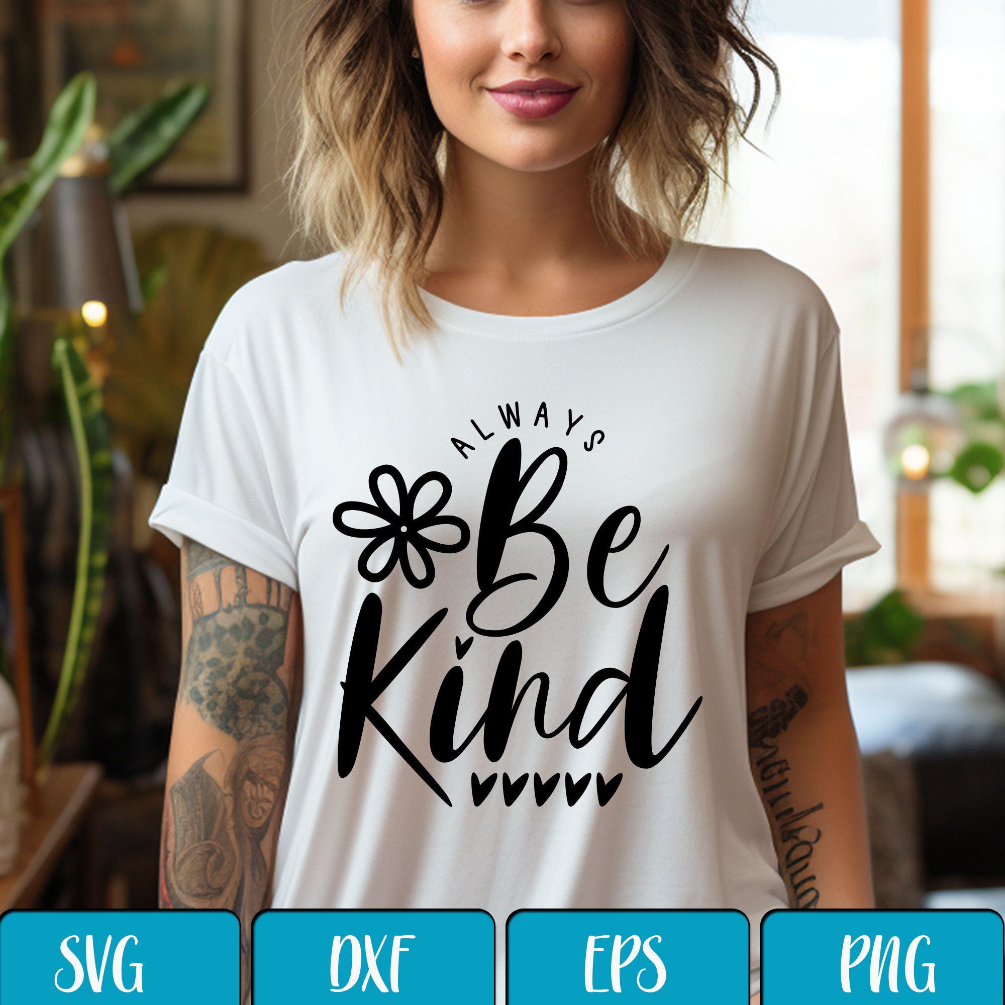 Always Be Kind Svg File Inspirational Quote Cuttable Design, Positive ...