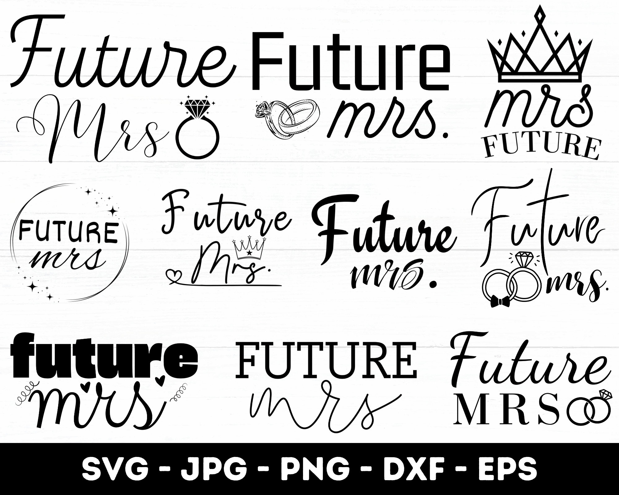 15 DESIGNS Future Mrs Svg Png, Bridal Party Svg, Future Bride Svg, Svg ...