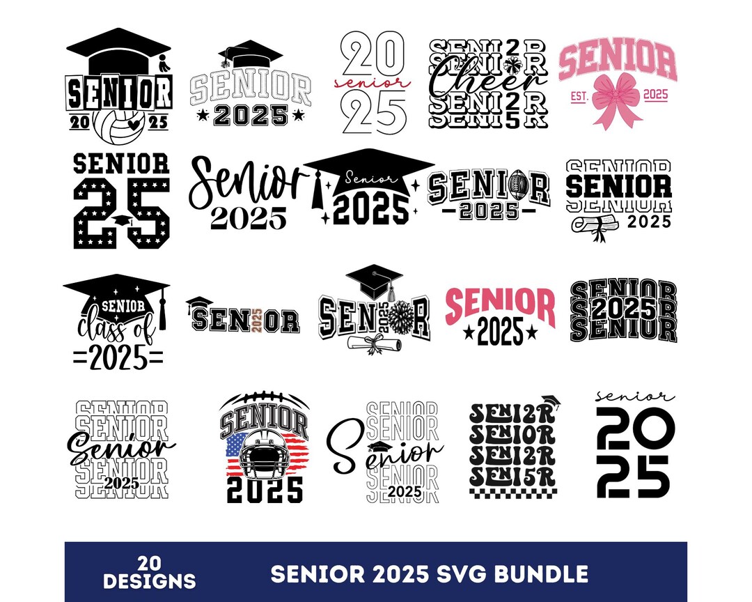 Senior 2025 Svg Bundle ,graduation Svg, Senior Class of 2025 Svg ...