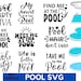 Pool Day Svg, Pool Svg, Summer Svg, Pool Party Svg, Summer Quotes Svg ...