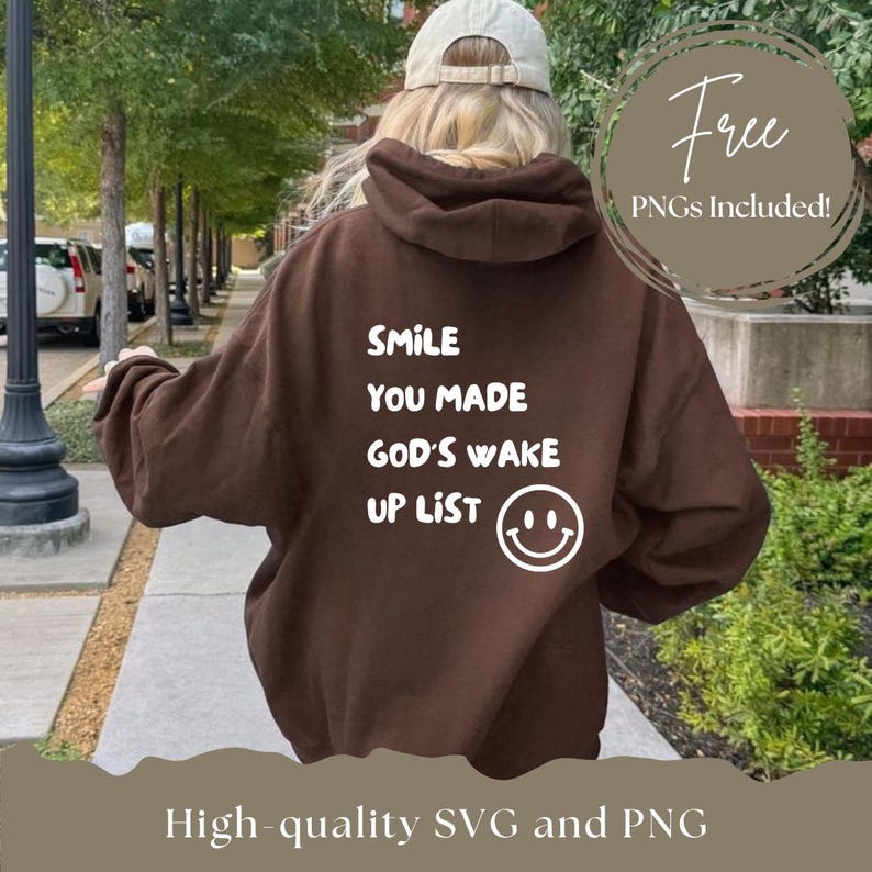 Christian SVG | Smile You Made God’s Wake up List PNG | Faith-based ...