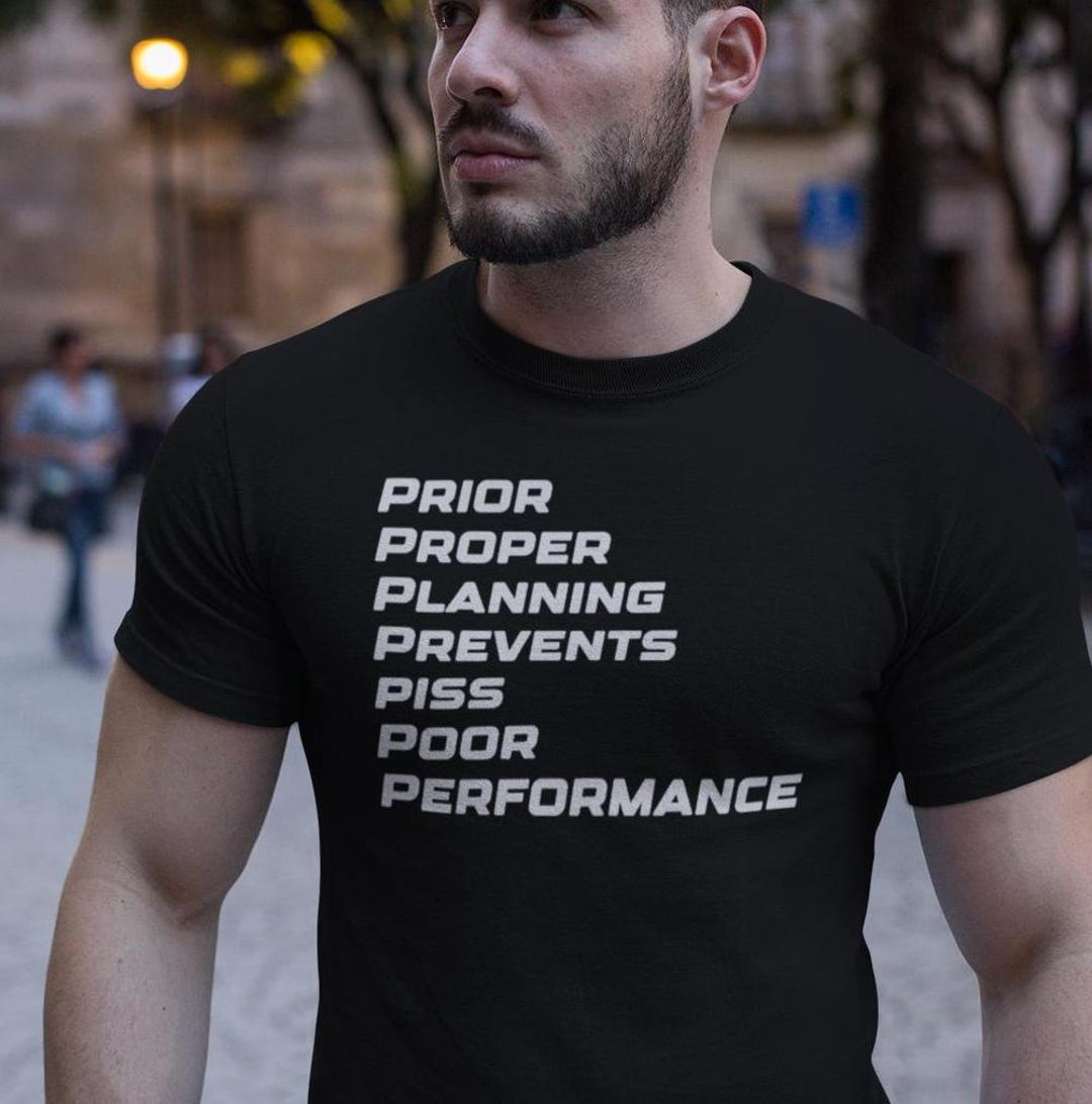 7 P's Military, Prior Proper Planning Prevents Piss Poor Performance - Etsy