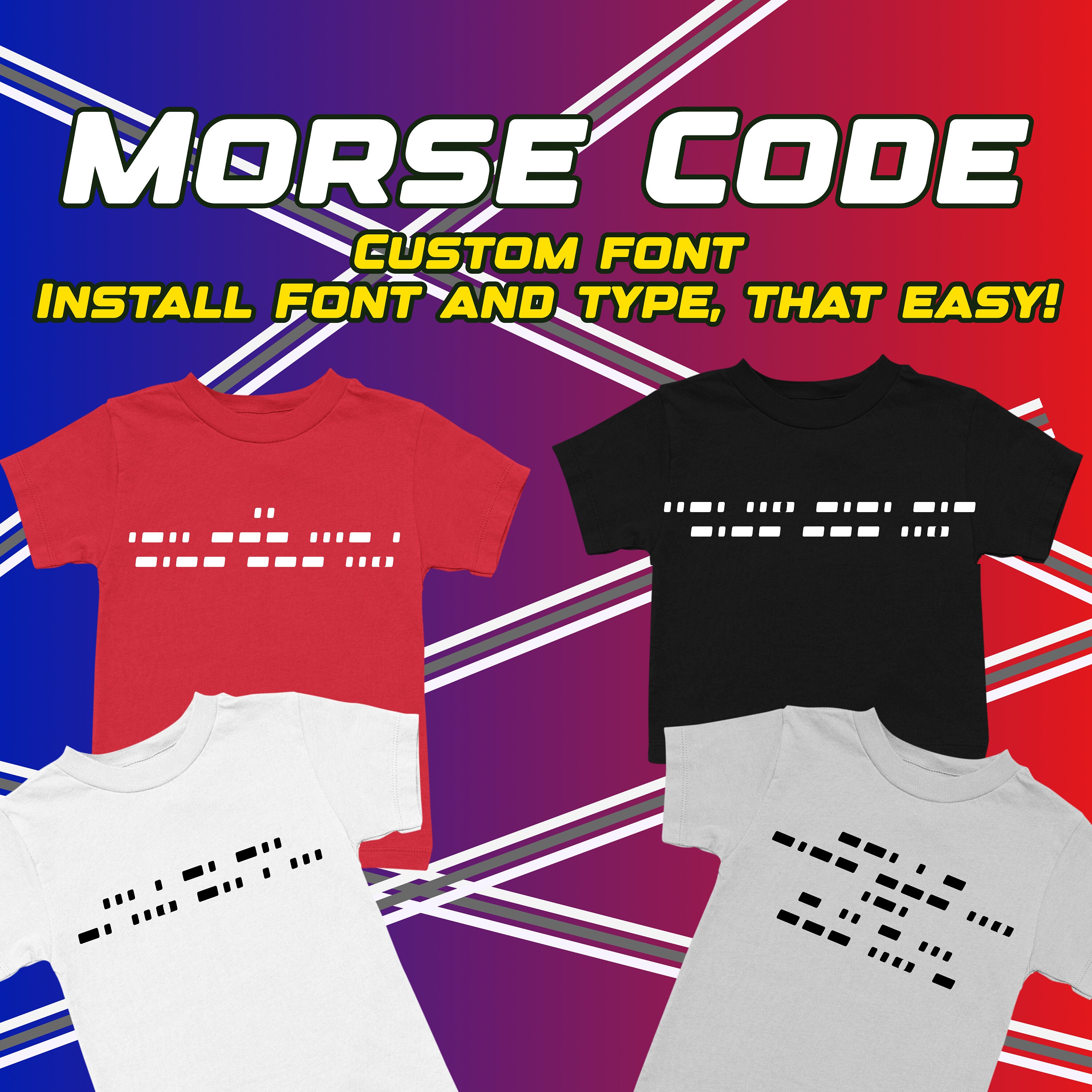Morse Code Custom System Font: Print, Cricut, Embroidery (digital ...