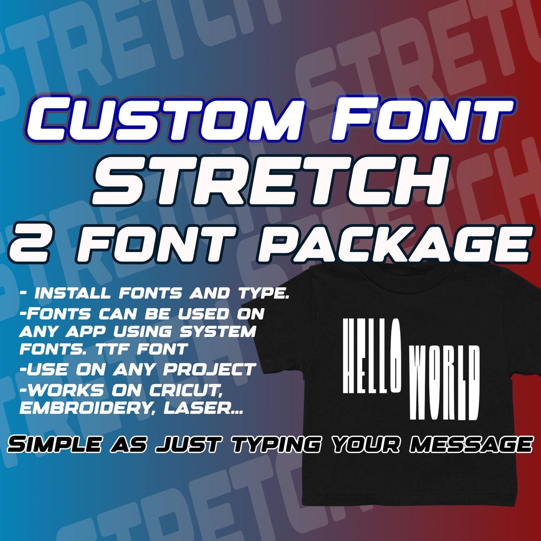 Stretch Custom Font: 2 Font Package (TTF) - Etsy