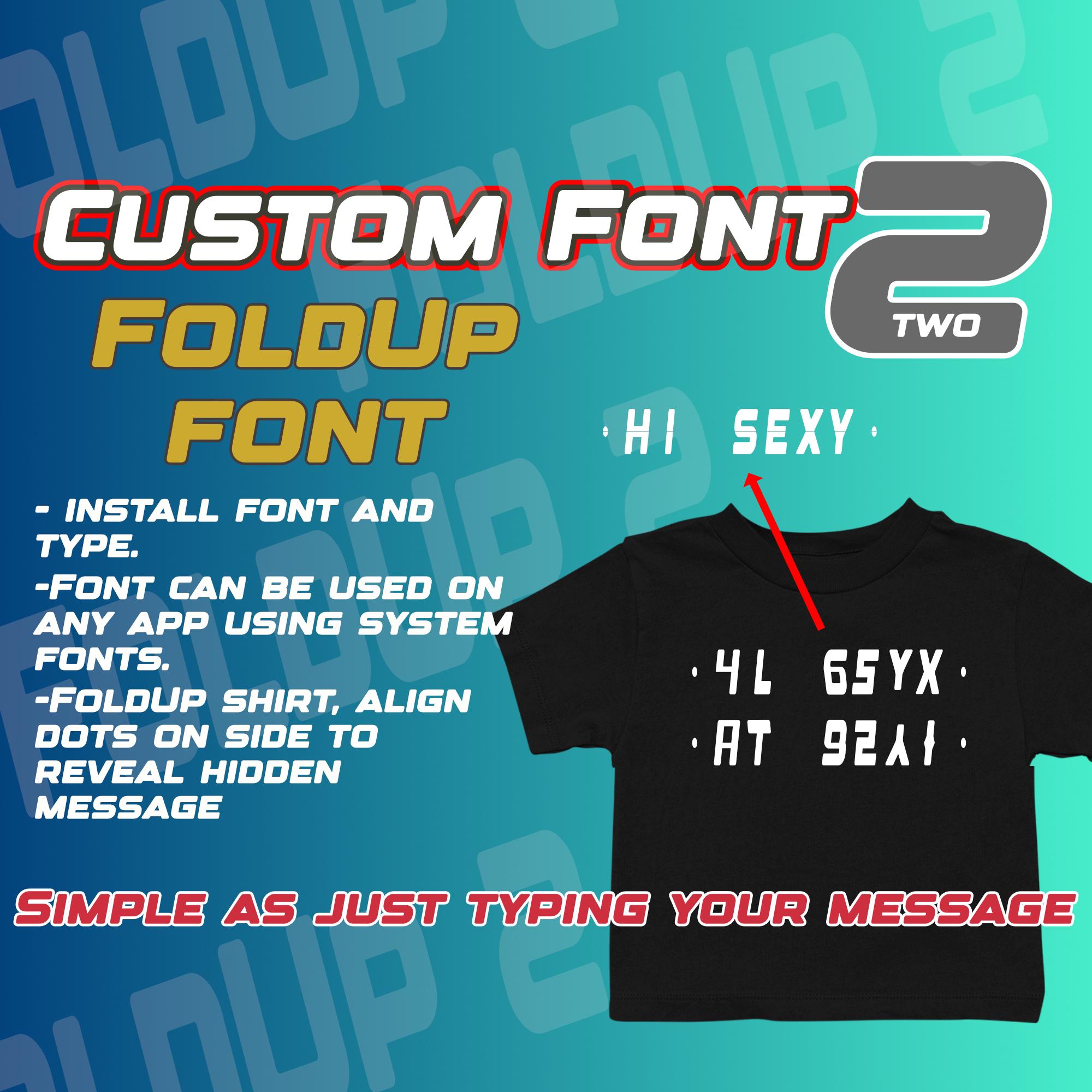 Custom FONT to Create Fold-up Shirt, ANY MESSAGE! - Etsy