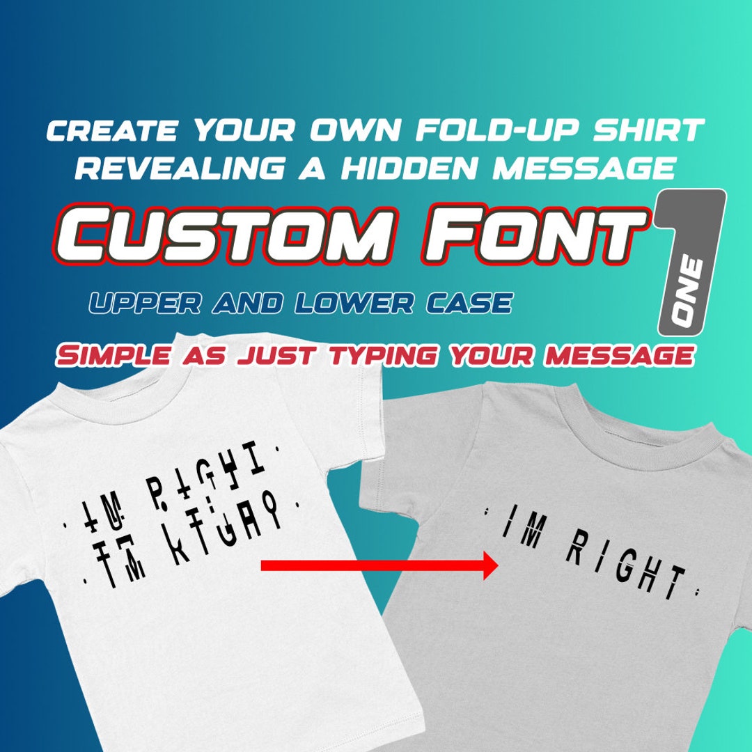 Custom FONT to Create Hidden Message Fold-up Shirt, ANY MESSAGE! - Etsy