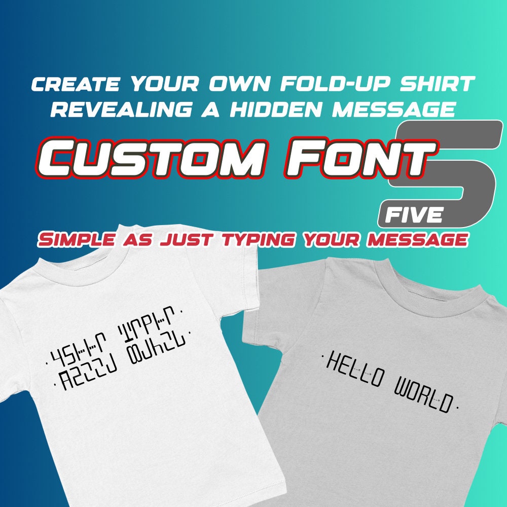 Custom FONT to Create Hidden Message Fold-up Shirt, ANY MESSAGE! - Etsy