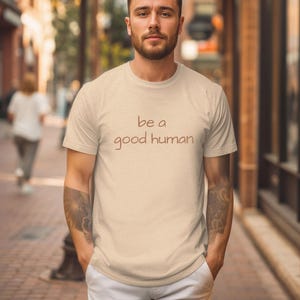 Be a Good Human Tshirt, Be Kind Shirt, Mental Health Shirt, Kind, Be ...