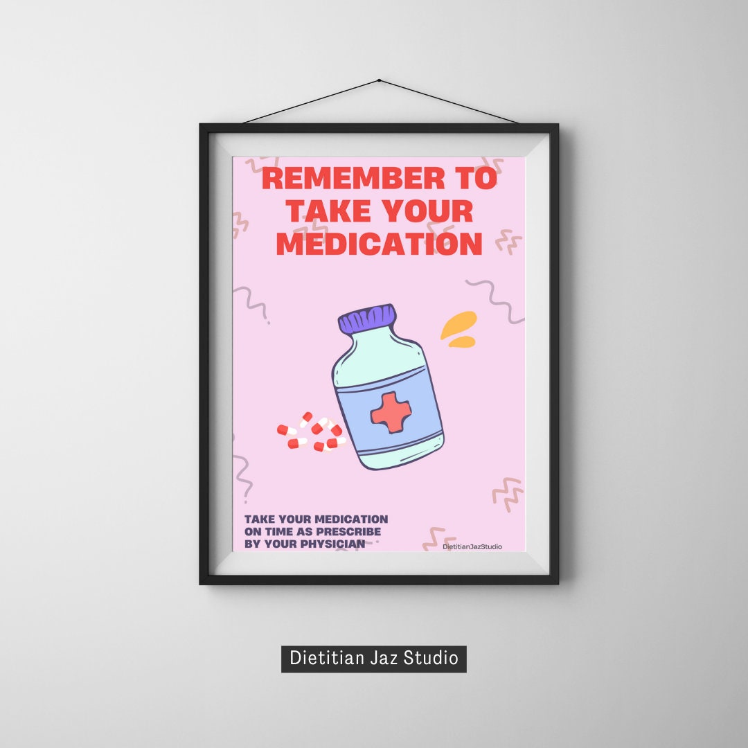 Take Your Medication Poster : Medication Reminder for Healthcare ...