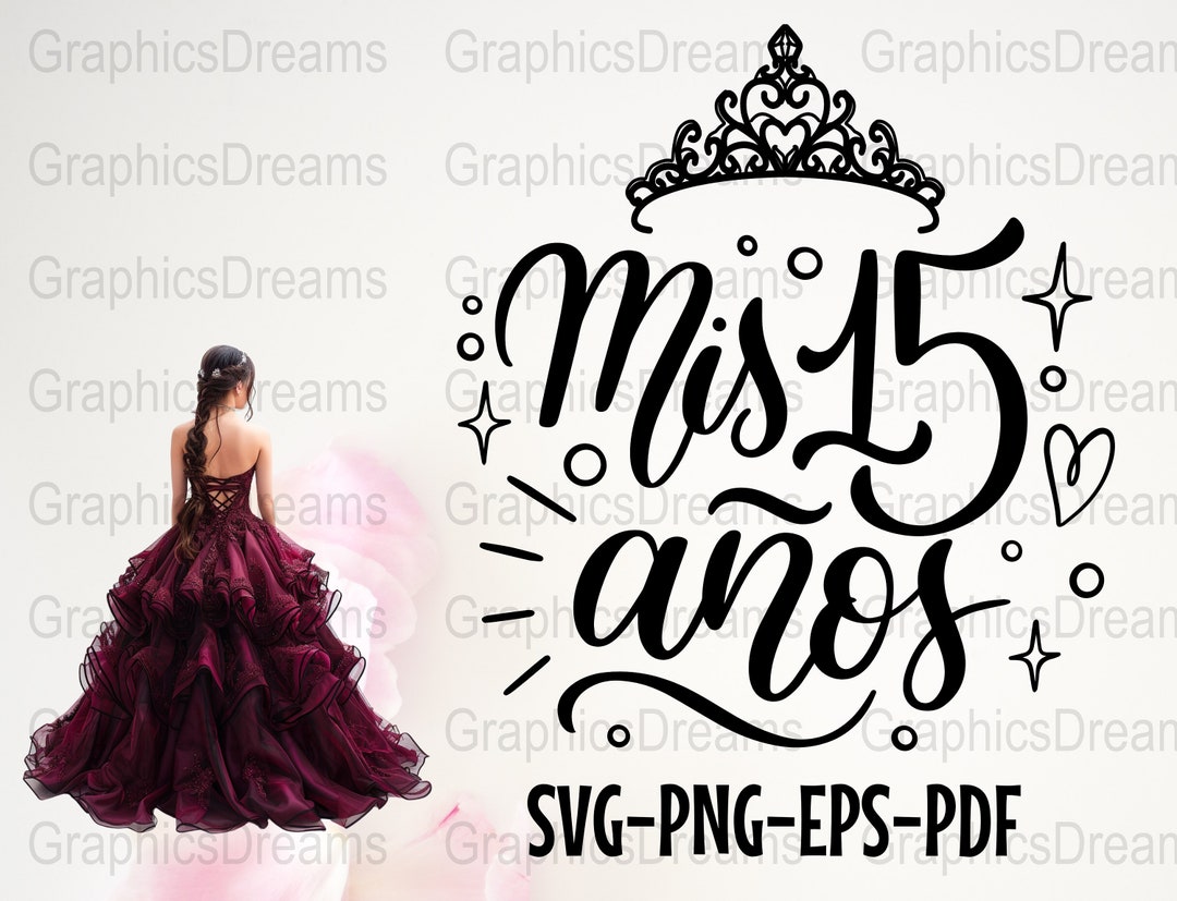 Mis Quince Años SVG: Latina Birthday Design (digital Download) - Etsy