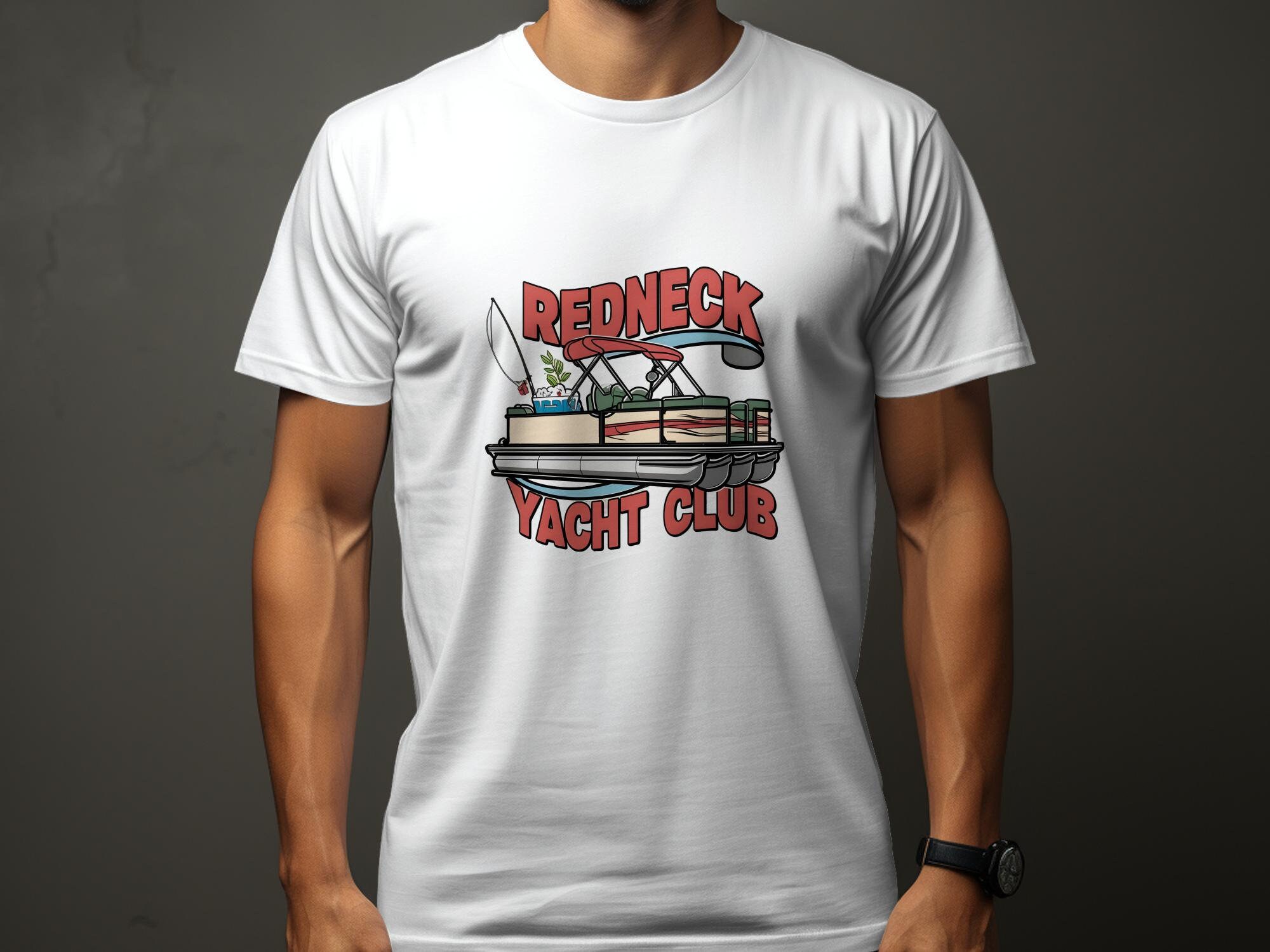 Redneck Yacht Club Png Pontoon Digital Download Lake Png Lake Shirt Png ...