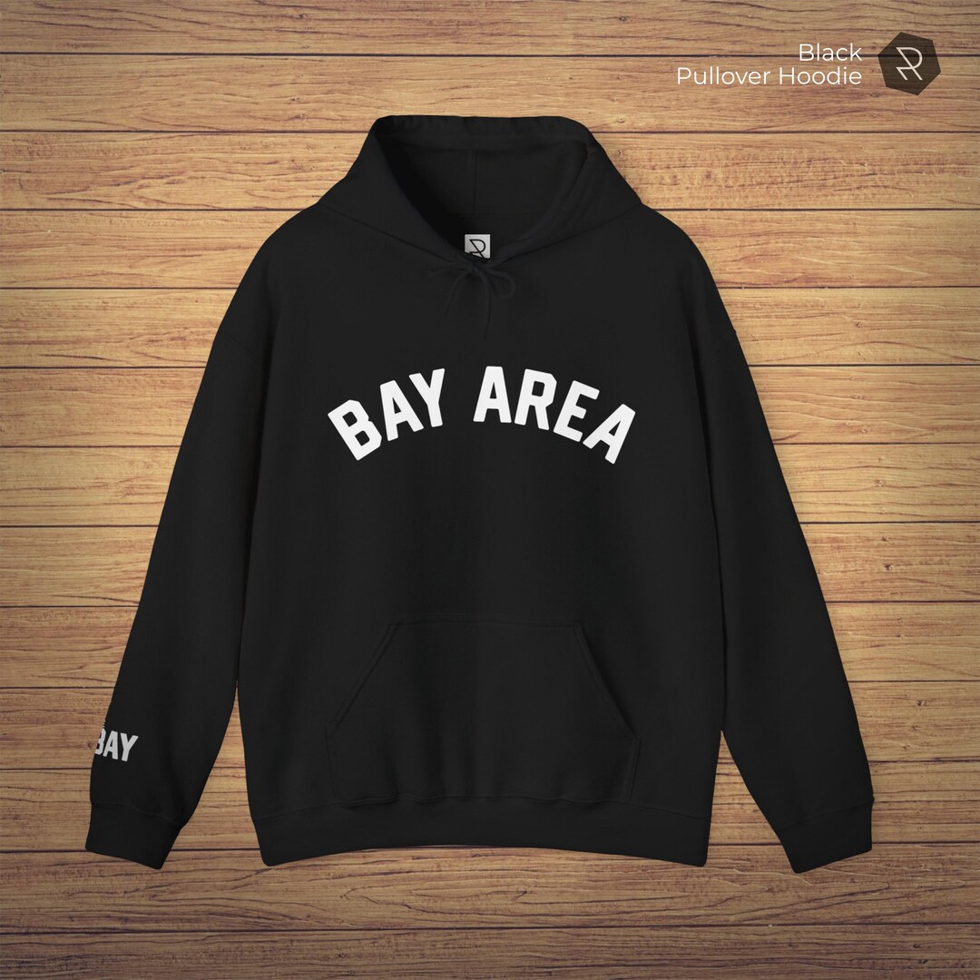Bold Bay Area Hoodie, the Bay Hooded Sweatshirt, Bay Hoodie, Bay Area ...