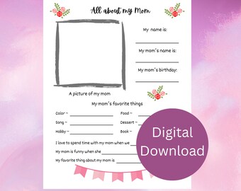 All About My Mom Printable Digital Printable Mother's Day Mother's Day ...