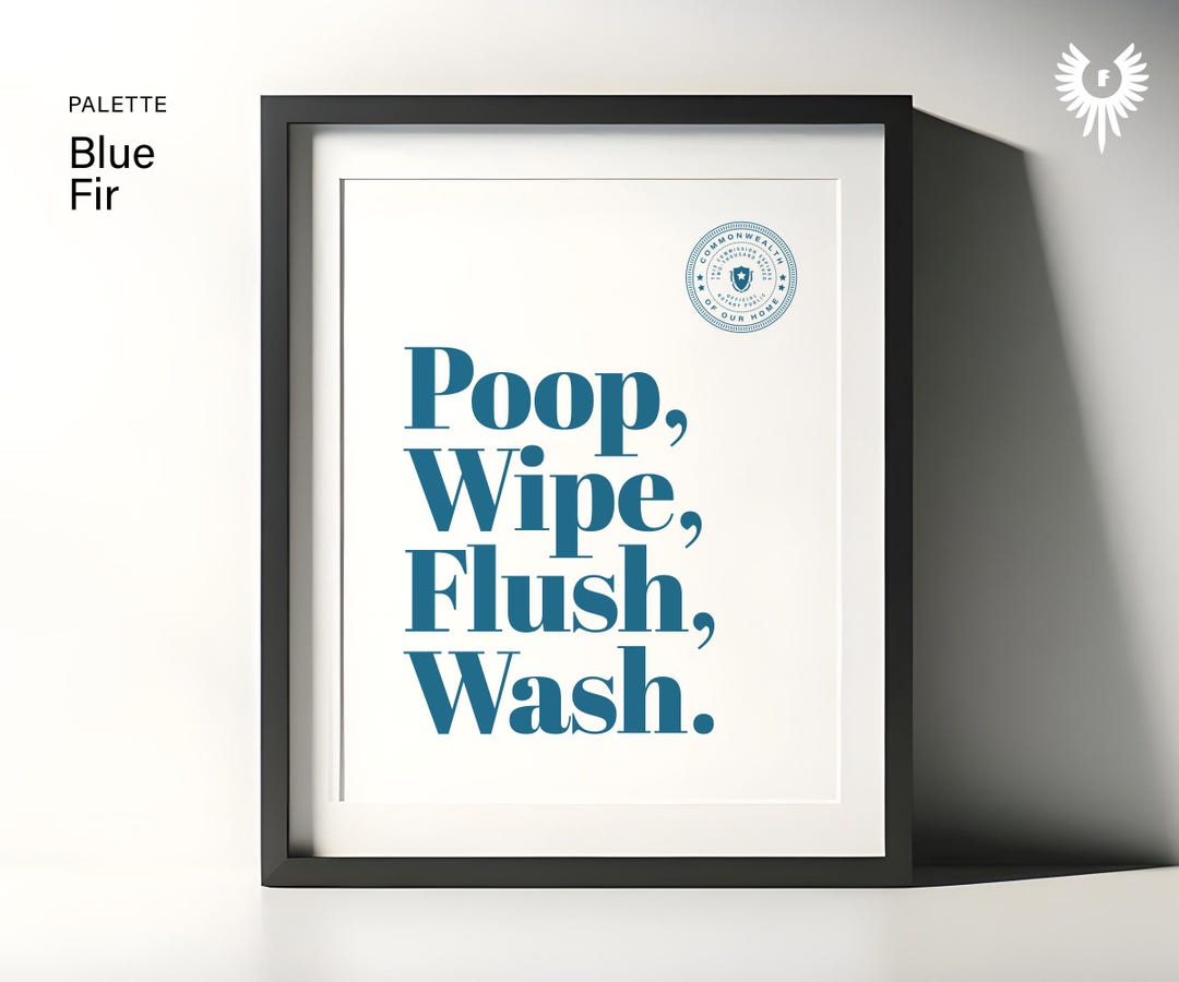 Poop Wipe Flush Wash Bathroom Print, Dark Blue Bathroom Print, Funny ...