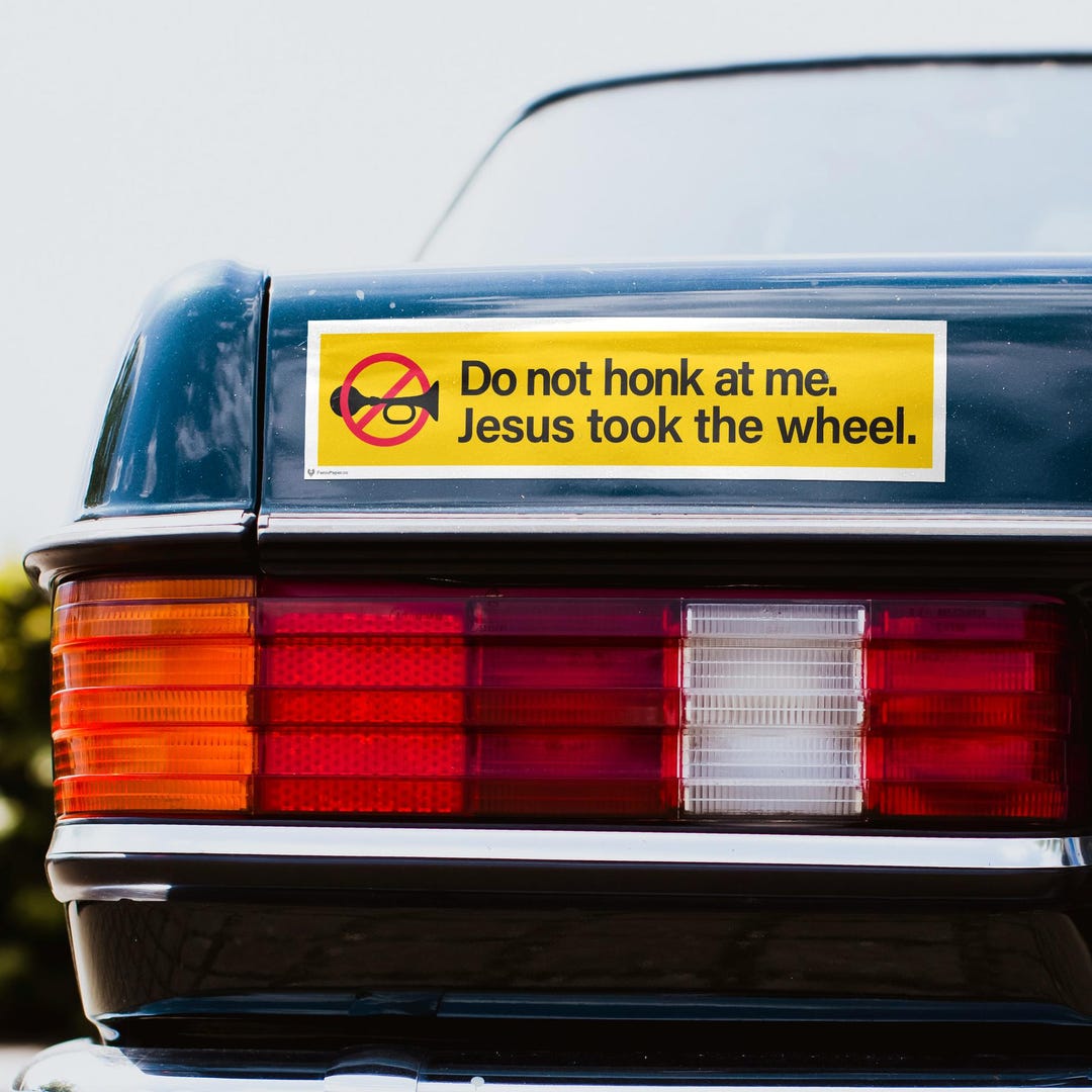 Humorous Bumper Stickers, Funny Car Decal, Church Gift, Jesus Took the ...