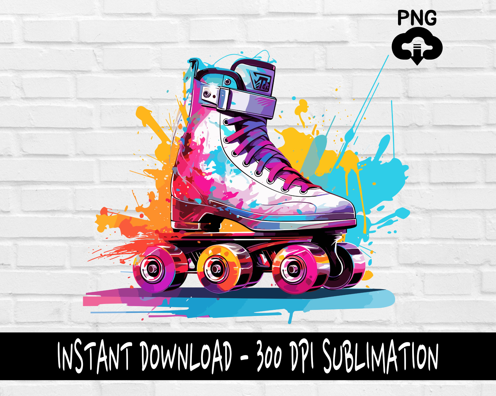 Roller Skates PNG, Roller Skates PNG for Shirt, Tumbler, Mugs and More ...