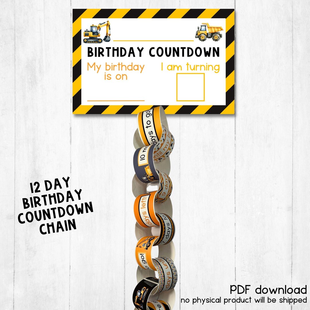 Construction Birthday Countdown Chain, Happy Birthday Sign, Bday ...