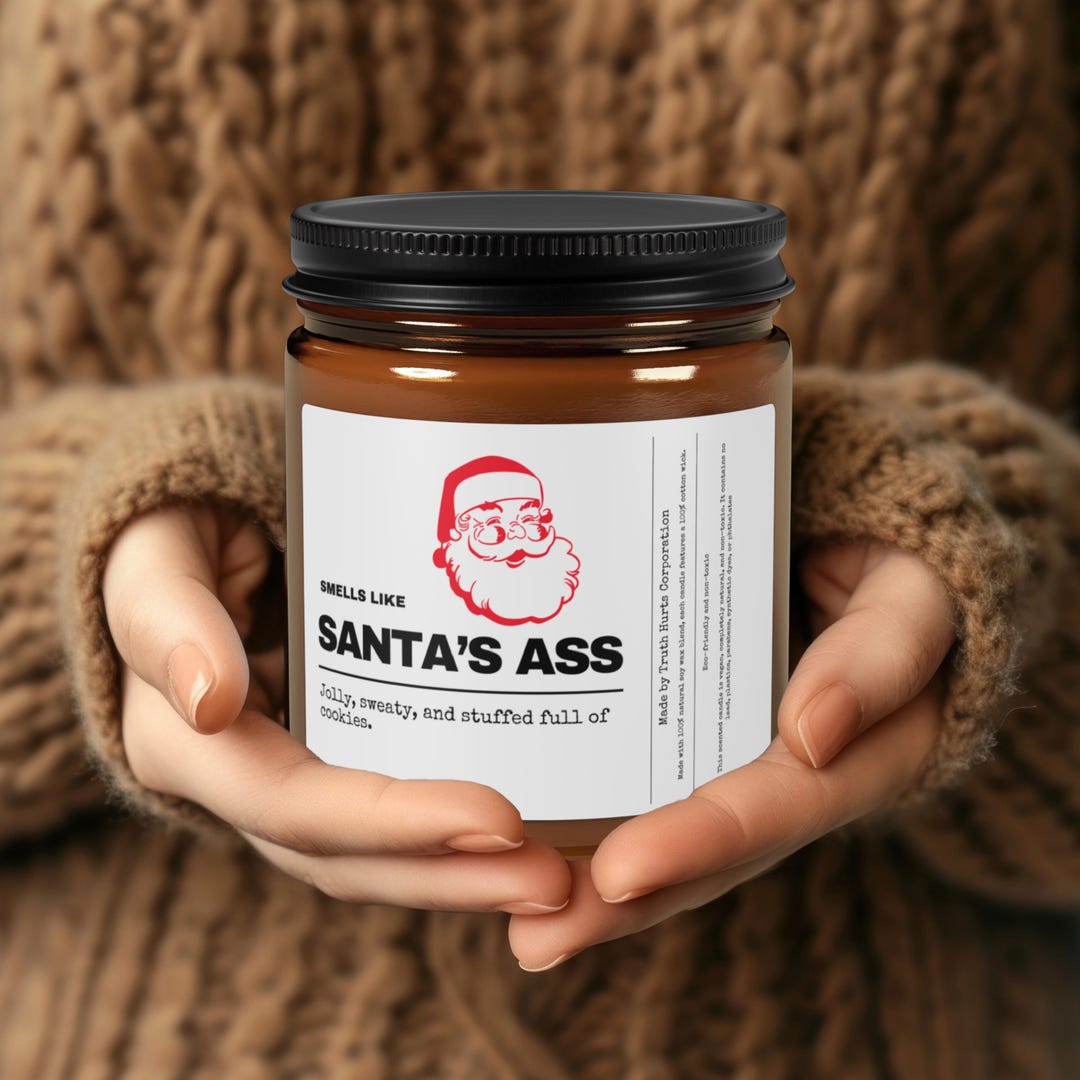 Smells Like Santa's Ass Dirty Holiday Candle, Hilarious and Naughty ...