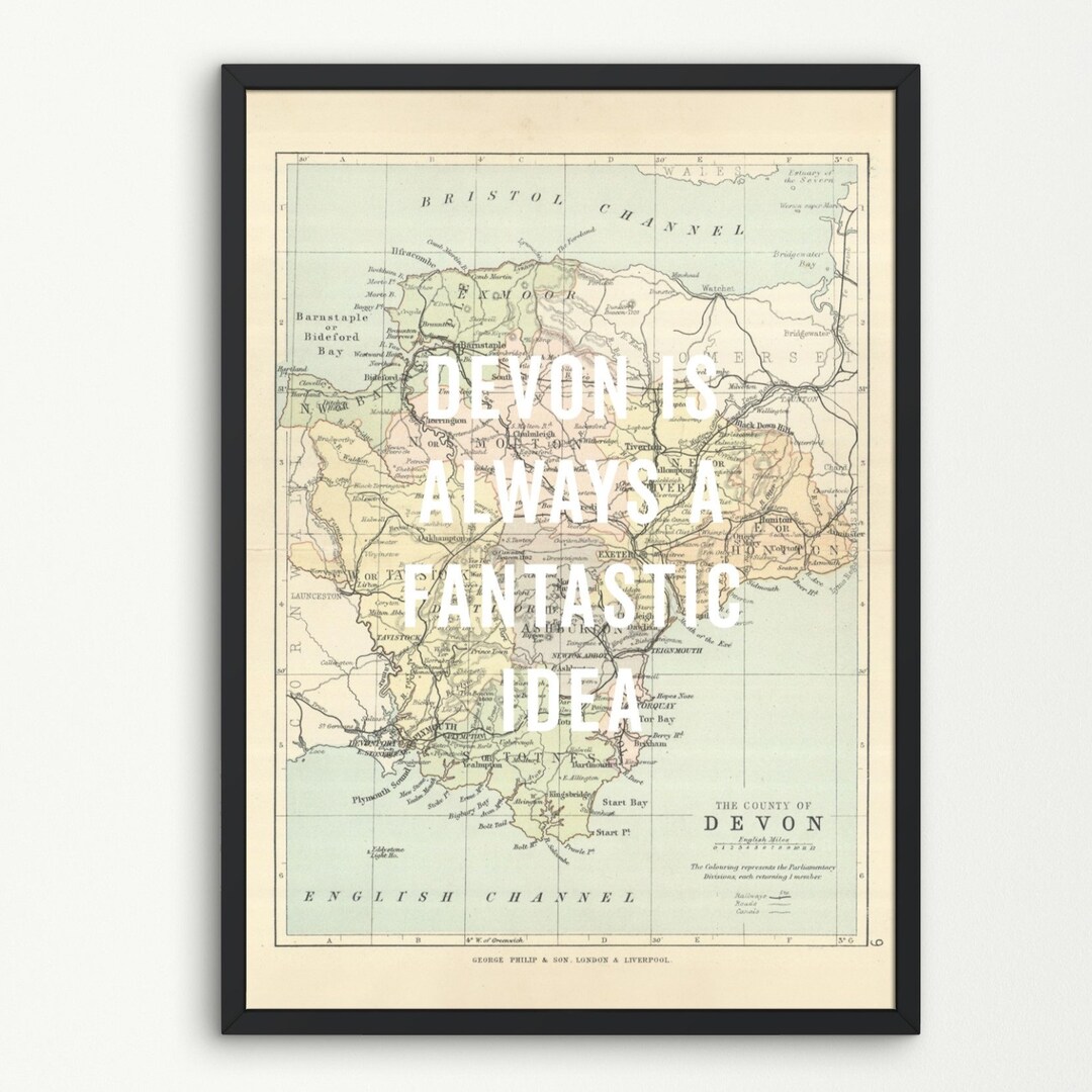 Vintage Devon Map - Devon is Always a Fantastic Idea - Devon Art Print ...