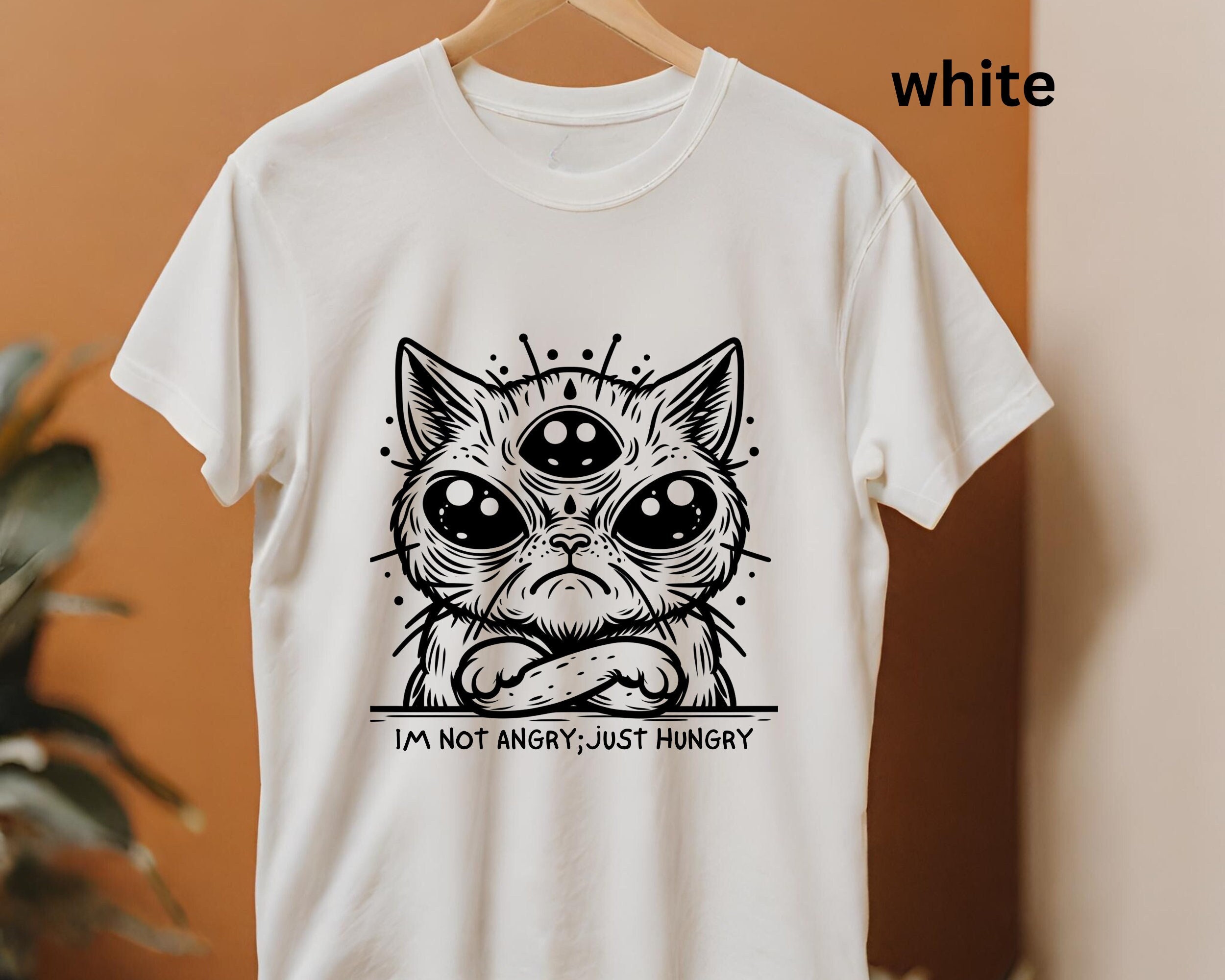 I'm Not Angry, Just Hungry, Alien Cat Shirt,angry Cat Shirt, Anger ...
