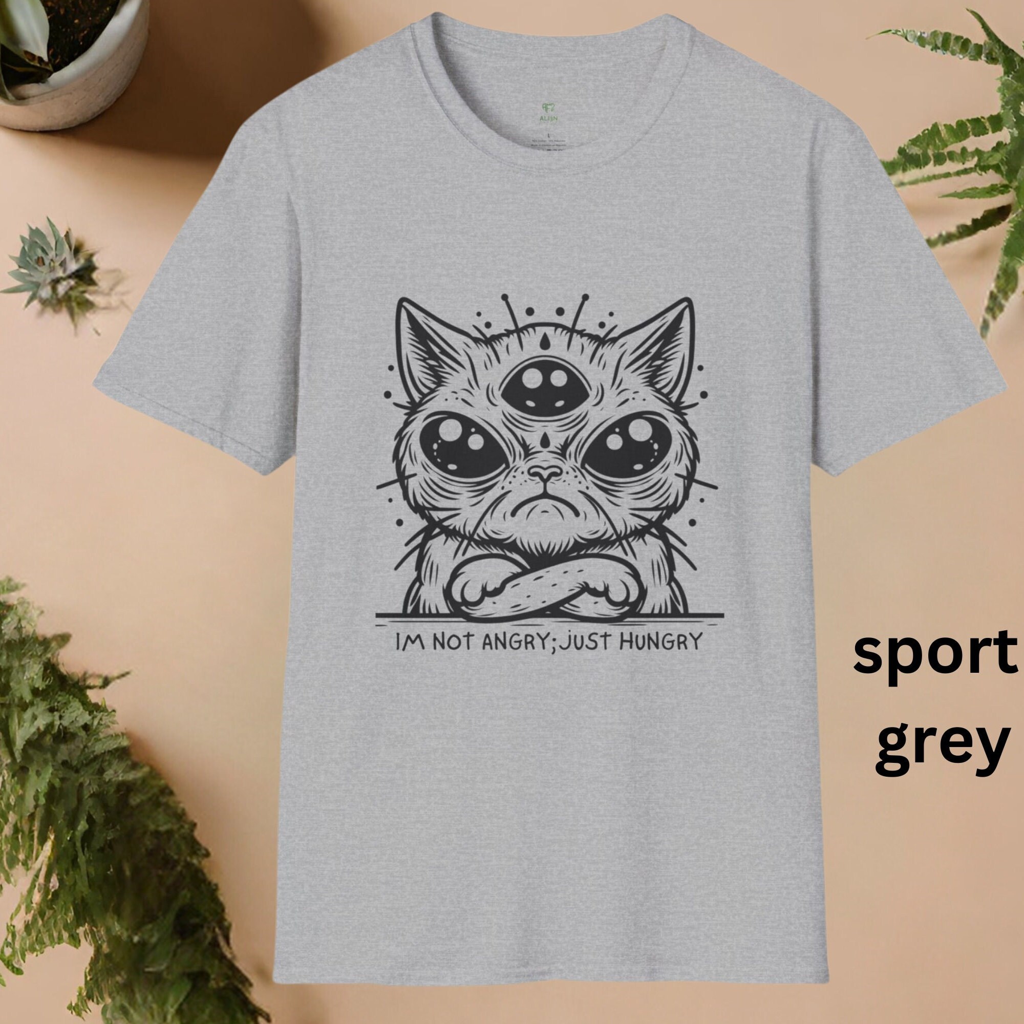 I'm Not Angry, Just Hungry, Alien Cat Shirt,angry Cat Shirt, Anger ...
