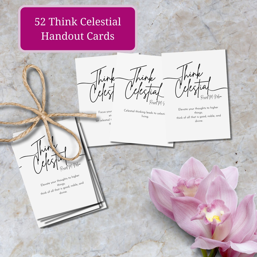 Think Celestial Handout Cards Russell M Nelson Conference Quotes LDS ...