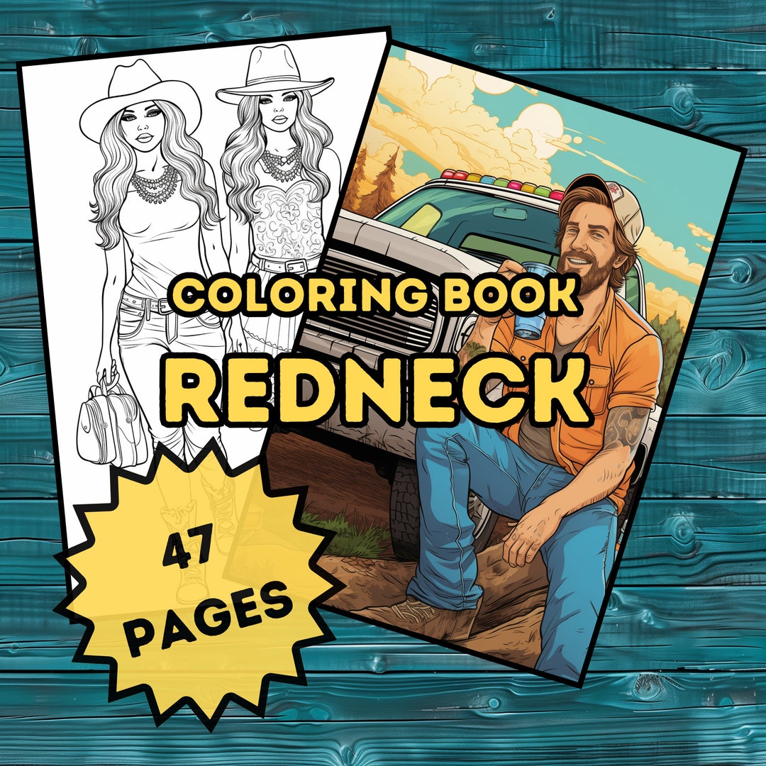 Redneck Coloring Book - 47 Humorous Designs, Adult Coloring Pages ...