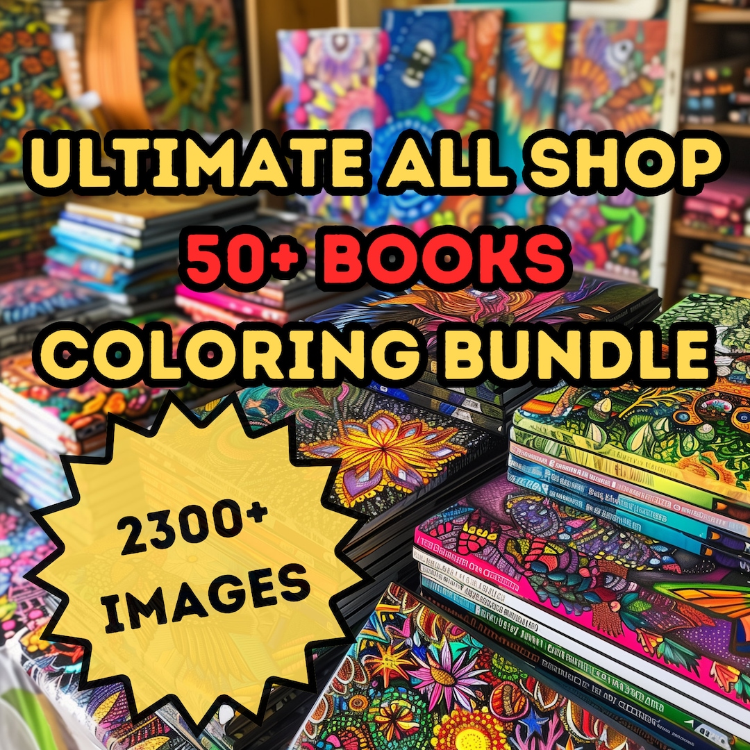 Whole Shop 50+ Coloring Books Bundle - 2300+ Illustrations, Adult and ...