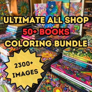 Whole Shop 50+ Coloring Books Bundle - 2300+ Illustrations, Adult and ...