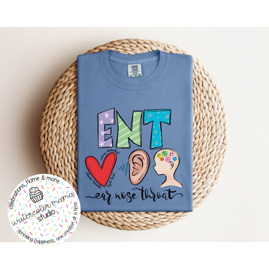 Comfort Color ENT Tee Occupation Tee Shirt Ear Nose Throat Tshirt Ear ...