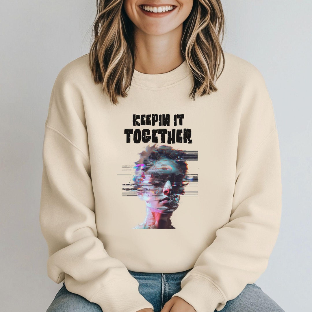 Keepin It Together Comfort Colors Sweatshirt, Anxiety Sweatshirt ...